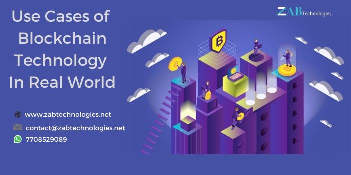 Use Cases of Blockchain Technology in Real World!