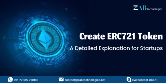 How to Create an ERC721 Token? - A Lucrative Resource